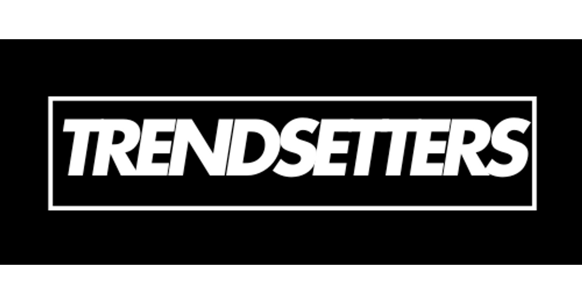 Trendsetters